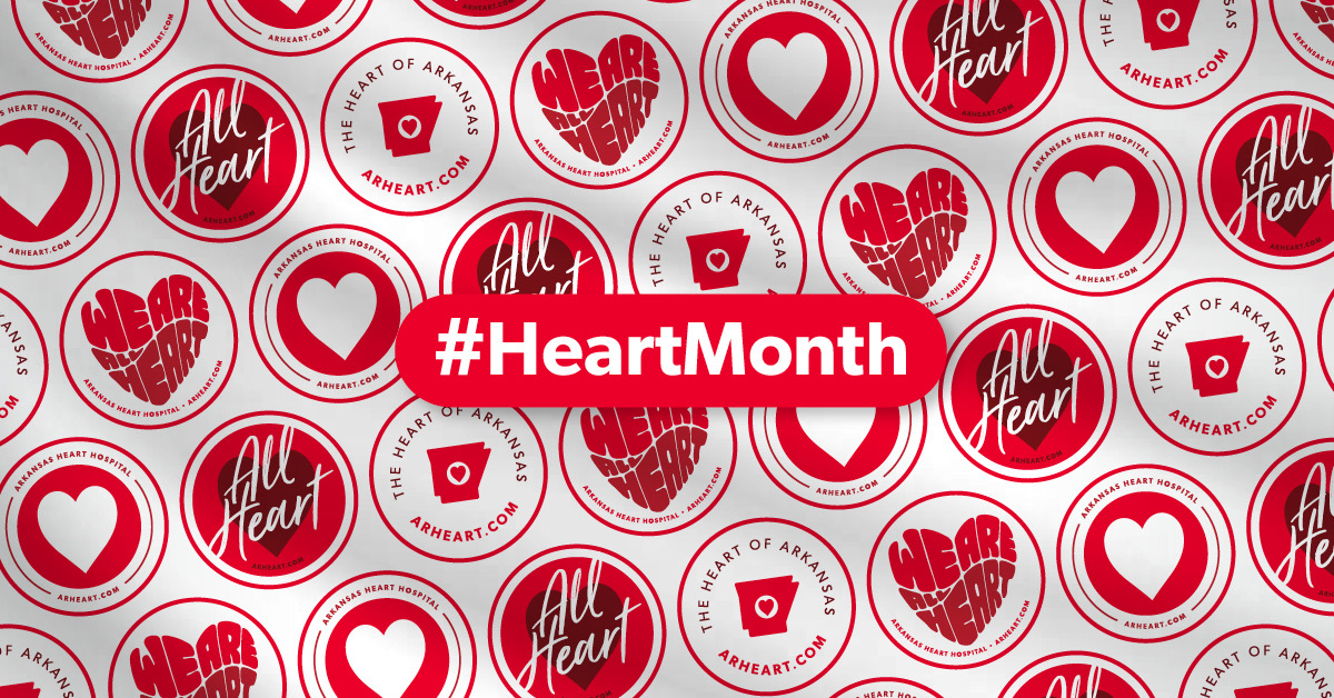 Celebrate Heart Month at Arkansas Heart Hospital